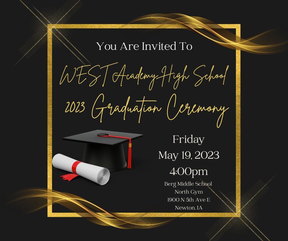 West Academy Graduation Newton Community School District